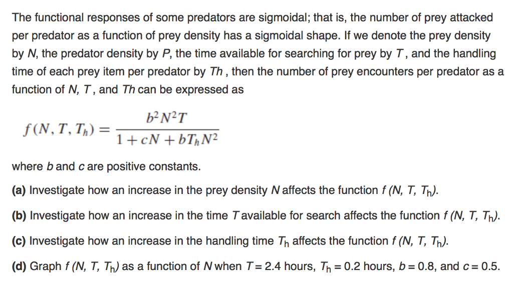 Solved The functional responses of some predators are | Chegg.com