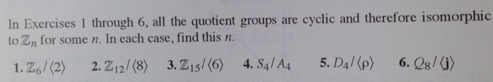 Solved In Exercises 1 through 6, all the quotient groups are | Chegg.com