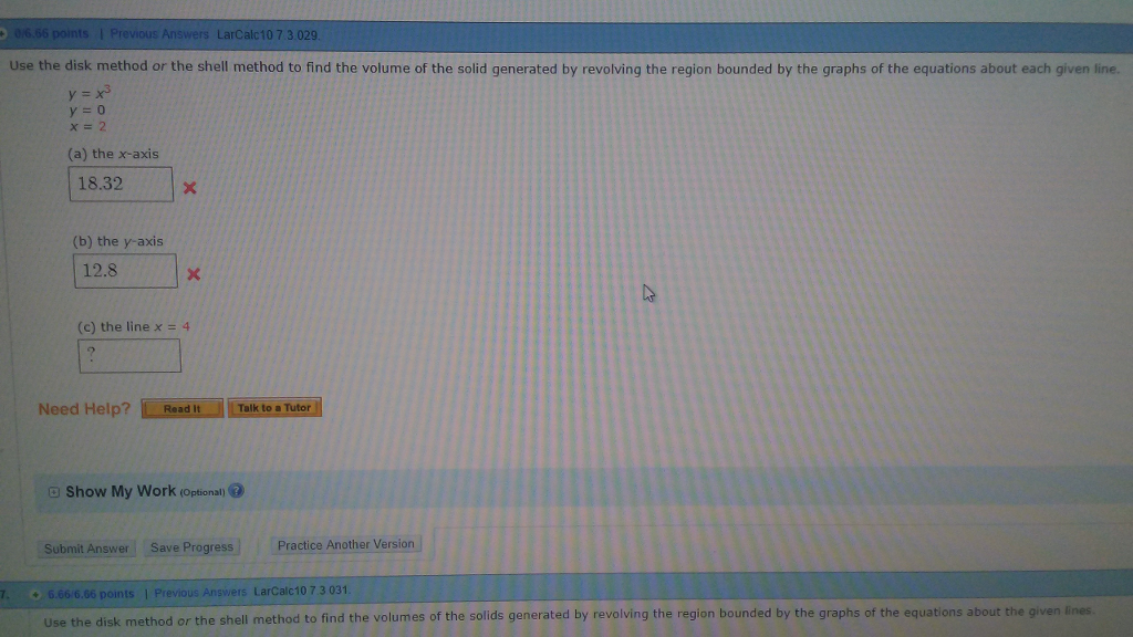 Solved: Use The Disk Method Or The Shell Method To Find Th... | Chegg.com
