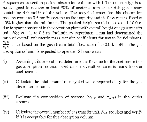 A square cross-section packed absorption column with | Chegg.com