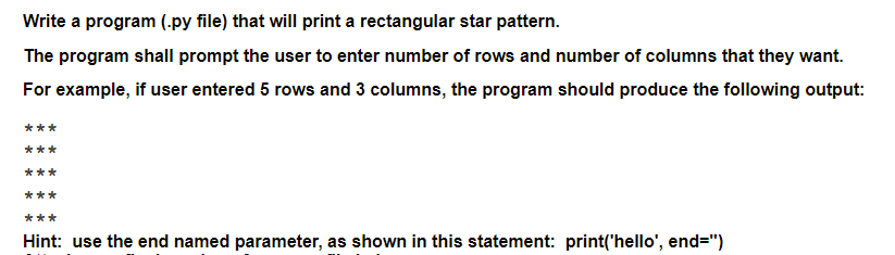 Solved Write a program (.py file) that will print a | Chegg.com