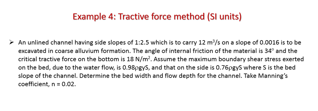 Solved Example 4: Tractive force method (SI units) An | Chegg.com