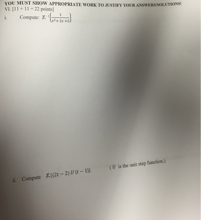 Solved Compute: L^-1 {1/s^2 + 2s + 5} Compute L {(2t - 2) U | Chegg.com Solved Compute: L^-1 {1/s^2 + 2s + 5} Compute L {(2t - 2) U | Chegg.com