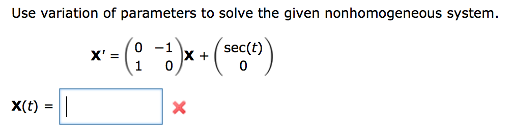 Solved Use variation of parameters to solve the given | Chegg.com