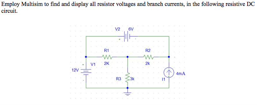 Solved Employ Multisim to find and display all resistor | Chegg.com