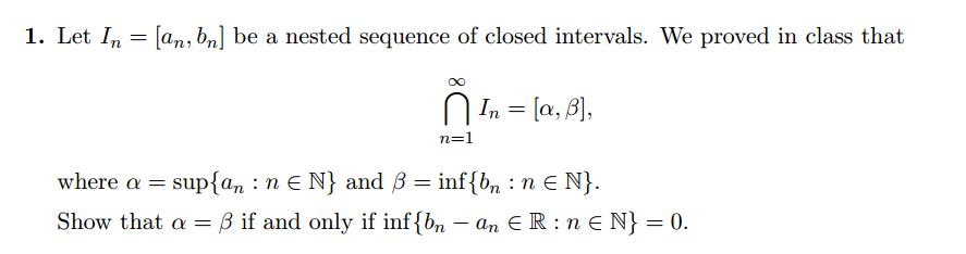 Solved Let In An Bn Be A Nested Sequence Of Closed 