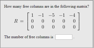 Solved How many free columns are in the following matrix? | Chegg.com