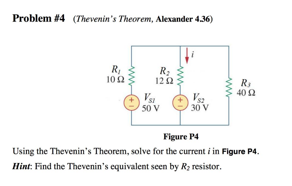 Solved Problem #4 (Thevenin's Theorem, Alexander 436) R1 10Ω | Chegg.com