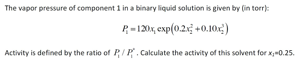 Solved The vapor pressure of component 1 in a binary liquid | Chegg.com