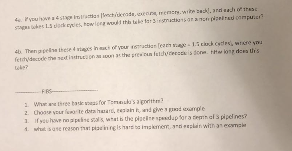 Solved 4a. if you have a 4 stage instruction [fetch/decode, | Chegg.com