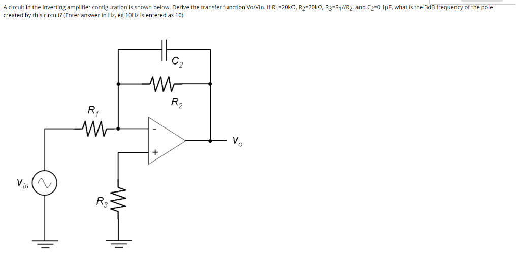 Solved equencyoft A circuit in the inverting amplifier | Chegg.com