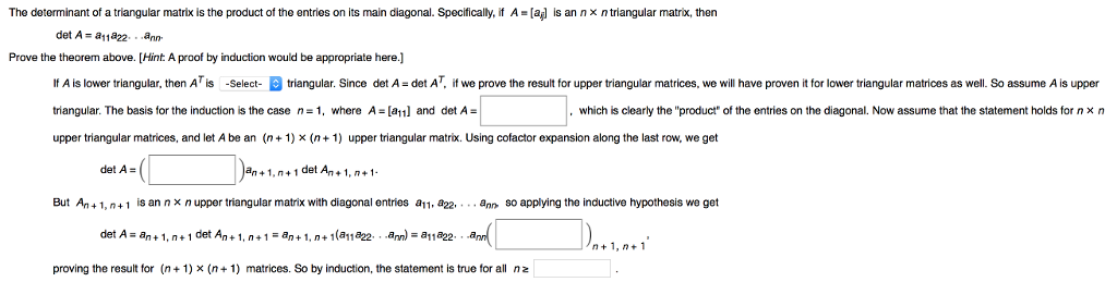 Solved The Determinant Of A Triangular Matrix Is The Product