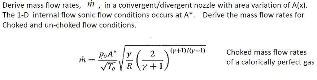 Solved Derive mass flow rates, , in a convergent/divergent | Chegg.com