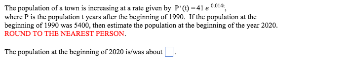 Solved 0.014t The population of a town is increasing at a | Chegg.com