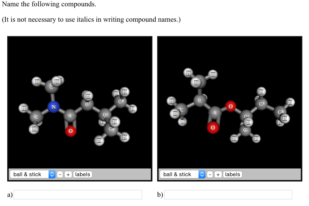 Solved Name the following compounds. (It is not necessary to | Chegg.com