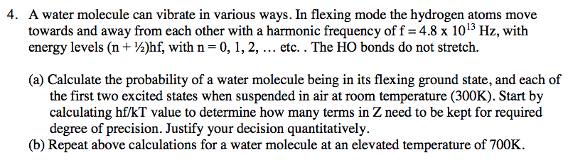 Solved A water molecule can vibrate in various ways. In | Chegg.com