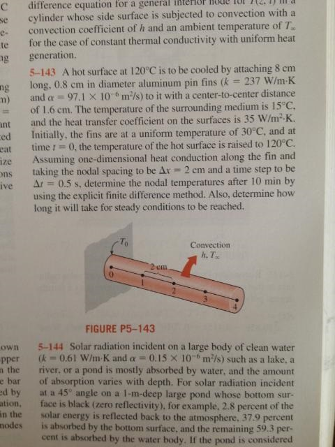 Solved A hot surface at 120C is to be cooled by attaching 8 | Chegg.com