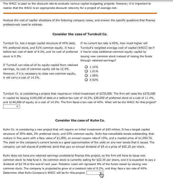 Solved The WACC is used as the discount rate to evaluate | Chegg.com