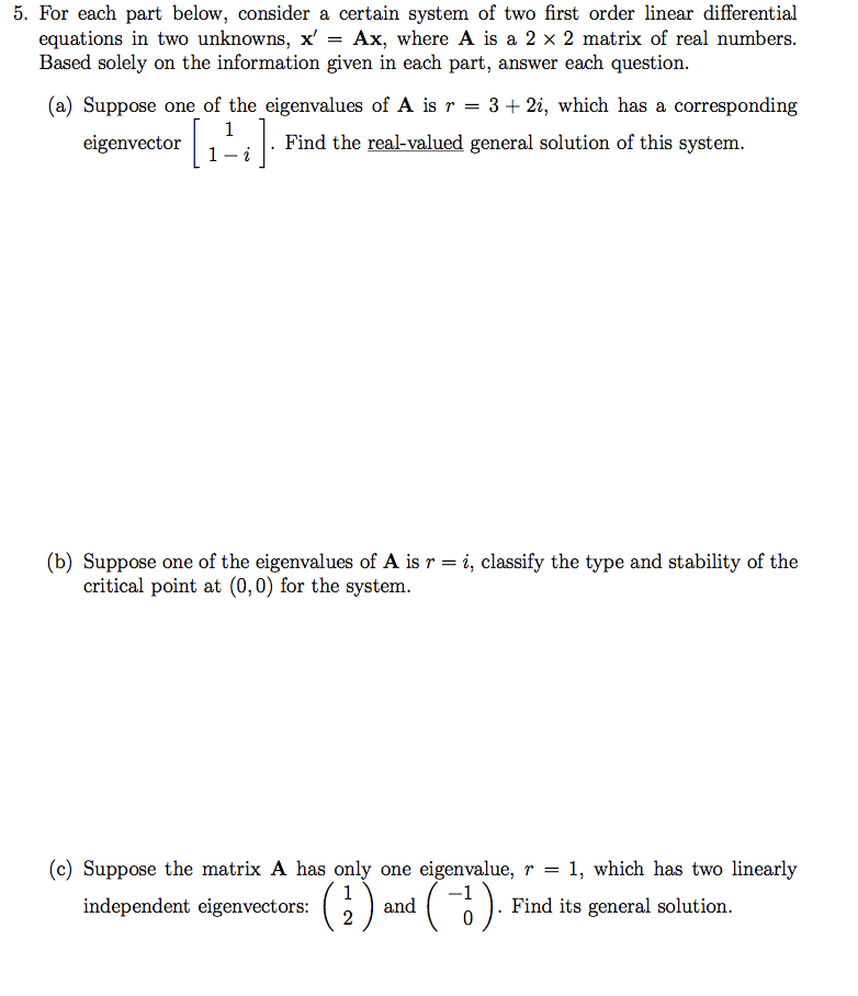 Solved 5. For each part below, consider a certain system of | Chegg.com