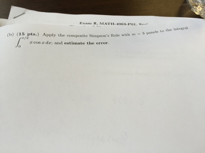 Solved Apply the composite Simpson's Rule with m = 3 panels | Chegg.com