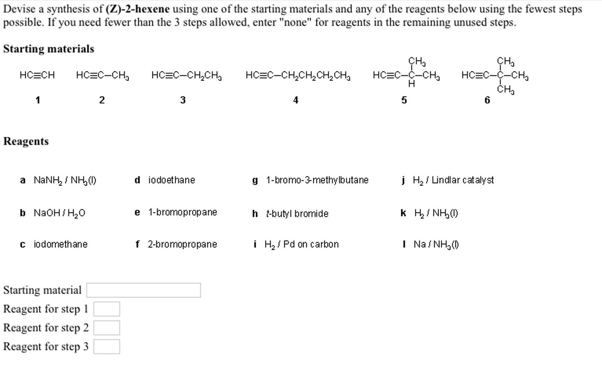 Solved Devise a synthesis of (Z)-2-hexene using one of the | Chegg.com