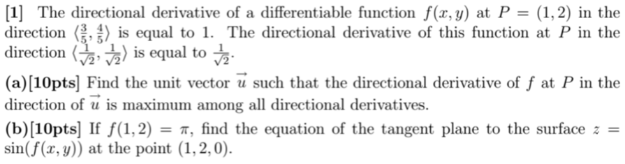 Solved [1] The directional derivative of a differentiable | Chegg.com