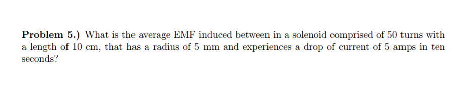 Problem 5.) What is the average EMF induced between | Chegg.com