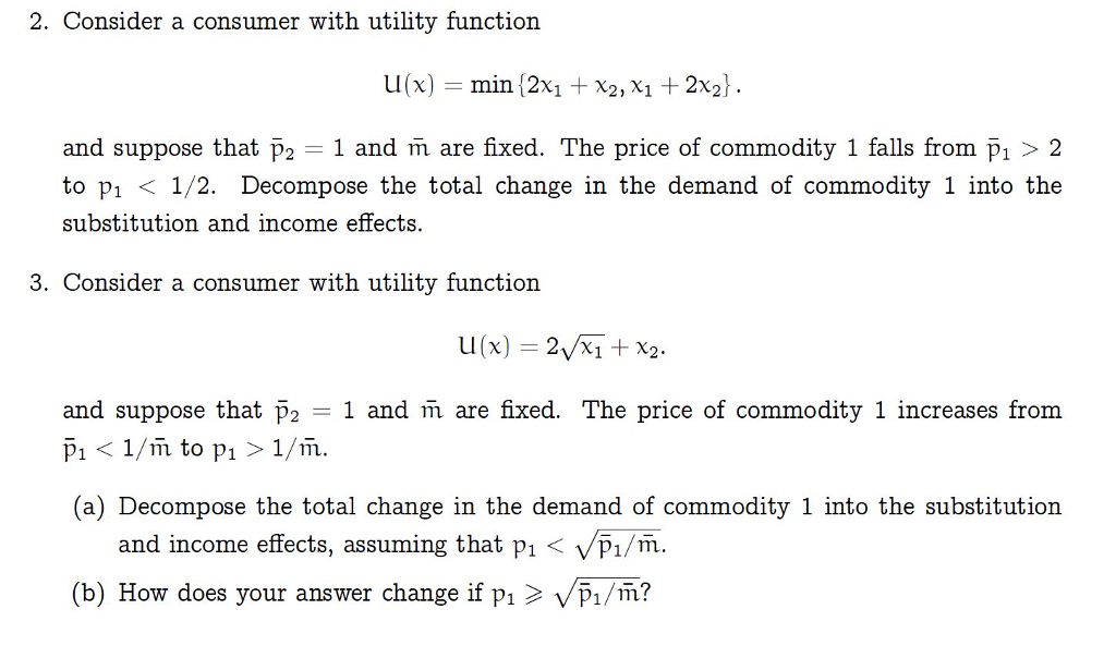 Solved 2. Consider a consumer with utility function U(x) min | Chegg.com