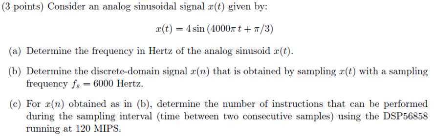 Solved 3 points) Consider an analog sinusoidal signal r(t) | Chegg.com