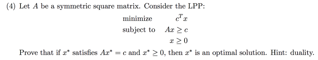 Solved (4) Let A be a symmetric square matrix. Consider the | Chegg.com
