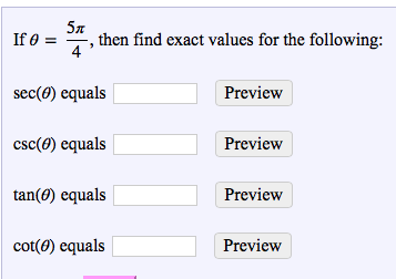 Solved If theta = 5pie/4, then find exact values for the | Chegg.com