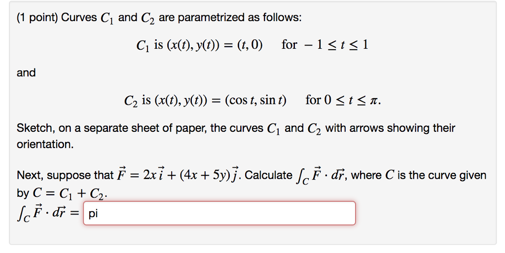 Solved Curves C1 And C2 Are Parametrized As Follows C1 