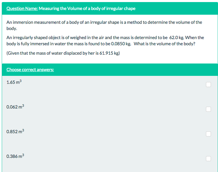 Solved Question Name: Measuring the Volume of a body of | Chegg.com
