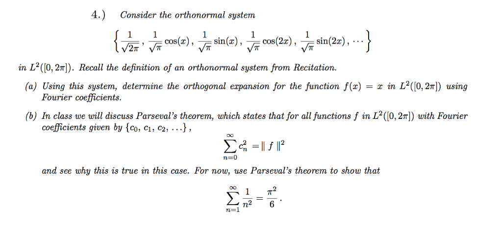 Solved Consider the orthonormal system {1/squareroot 2 pi, | Chegg.com