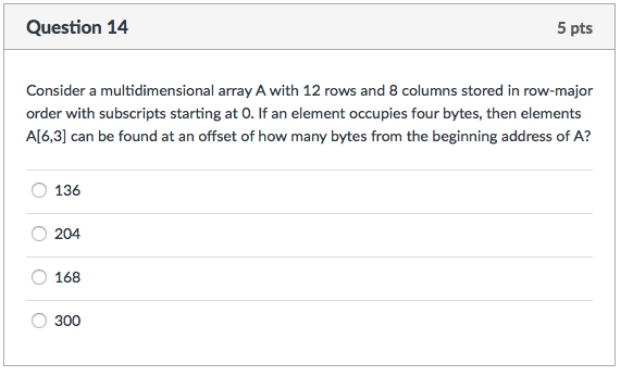 Solved Consider a multidimensional array A with 12 rows and | Chegg.com