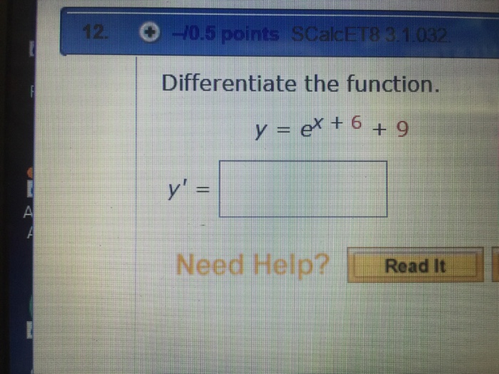 Solved Differentiate the function y=e^x+6+9 | Chegg.com