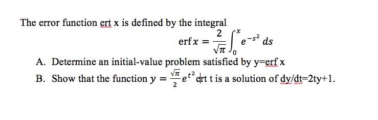 Solved The error function ert x is defined by the integral | Chegg.com