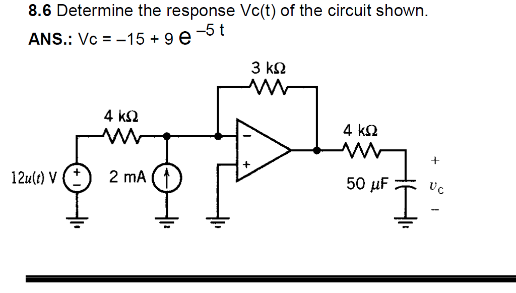 Solved Determine the response Vc(t) of the circuit shown. | Chegg.com