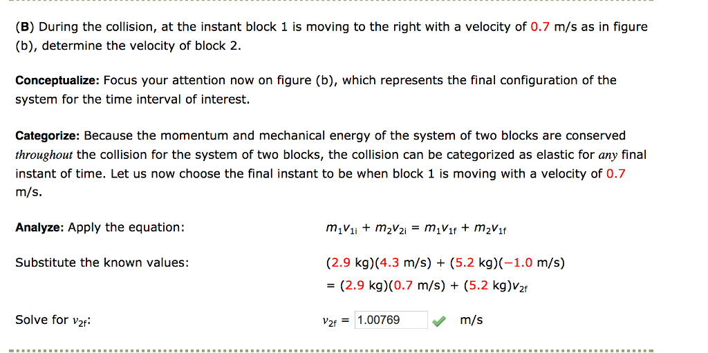 Solved A block of mass m1 = 2.9 kg initially moving to the | Chegg.com