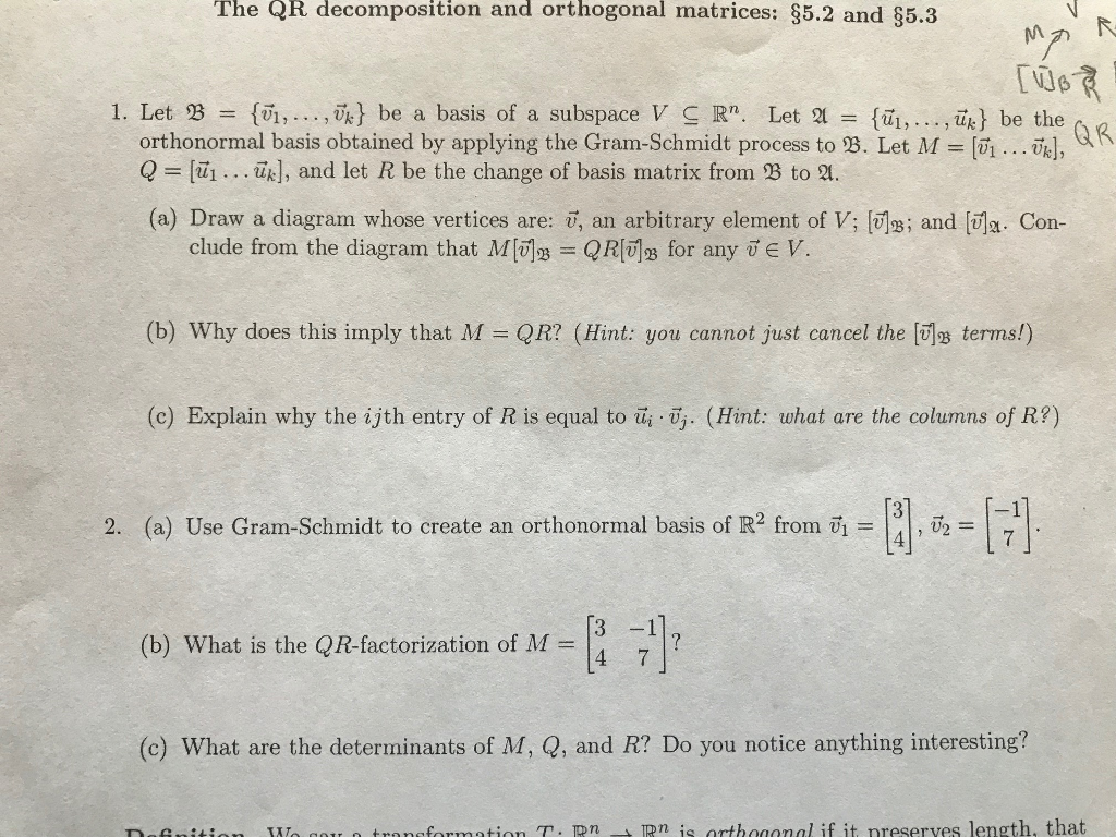 Solved The QR decomposition and orthogonal matrices: §5.2 | Chegg.com