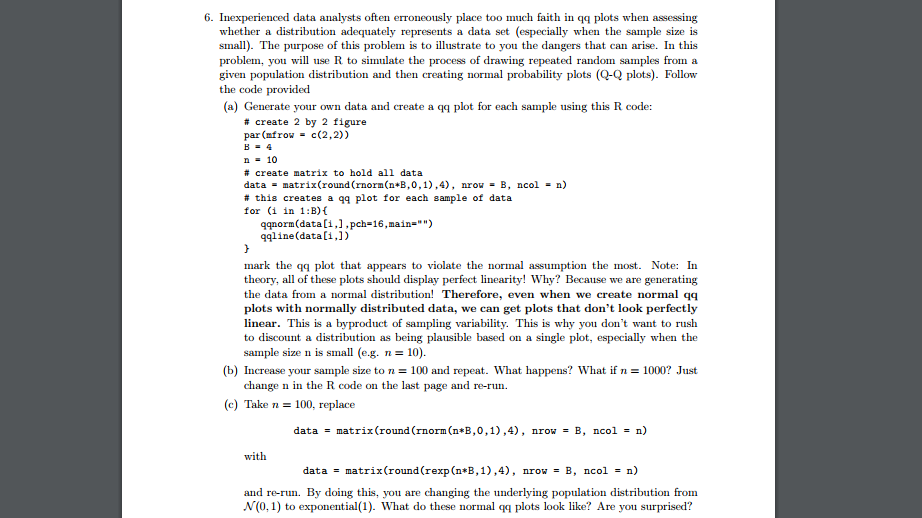 6. Inexperienced data analysts often erroneously | Chegg.com