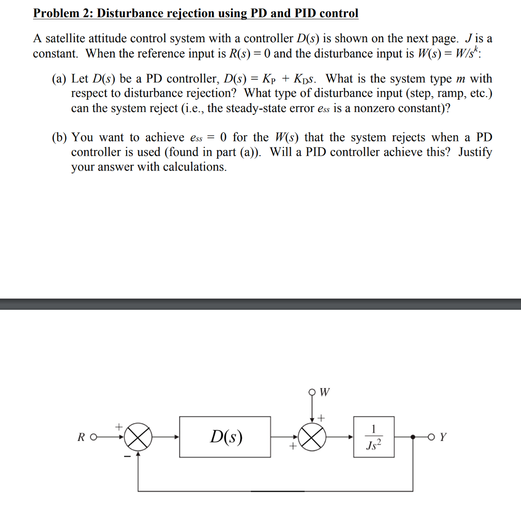 Solved Problem 2: Disturbance rejection using PD and PID | Chegg.com