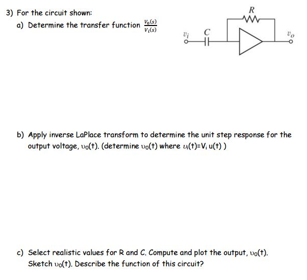Solved For the circuit shown: a) Determine the transfer | Chegg.com