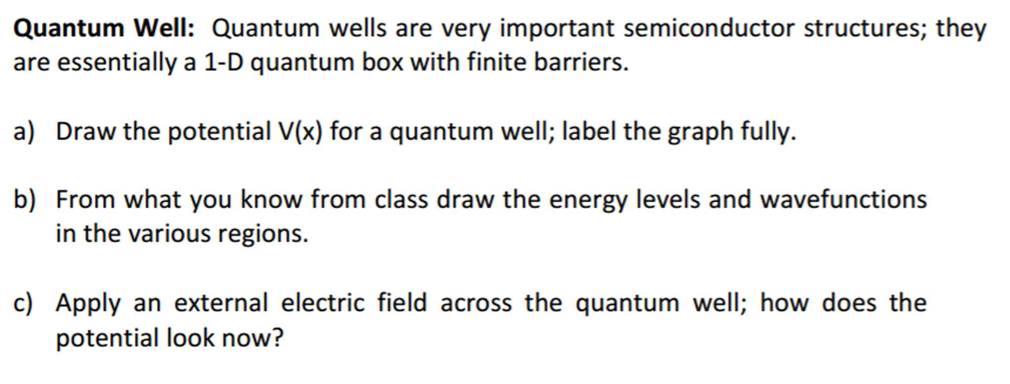 Quantum wells are very important semiconductor | Chegg.com