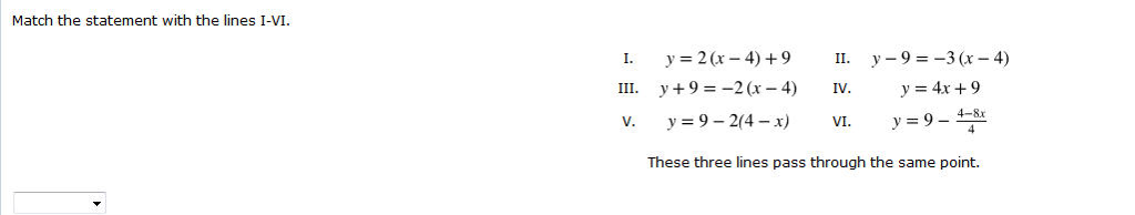 Solved Match the statement with the lines I-VI y=2(x-4) + 9 | Chegg.com