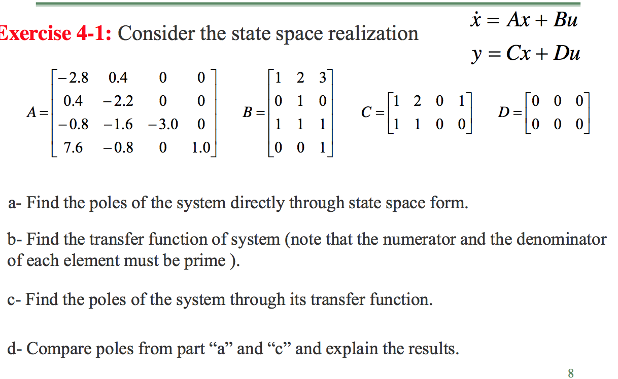 Solved Consider The State Space Realization X Ax Bu Y
