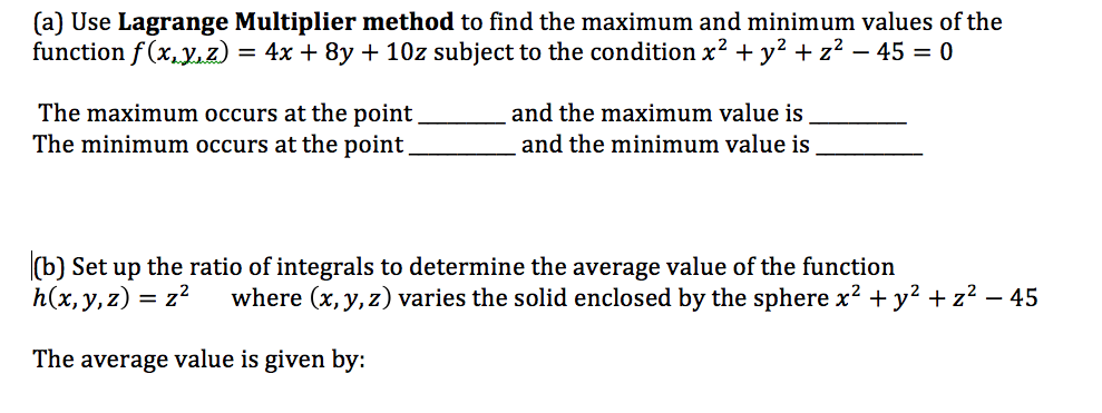 Solved Use Lagrange Multiplier method to find the maximum | Chegg.com