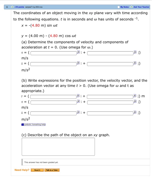 Solved The Coordinates Of An Object Moving In The Xy Plan