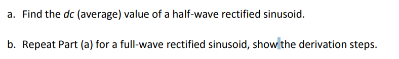 Solved a. Find the dc (average) value of a half-wave | Chegg.com