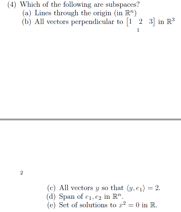Solved Which of the following are subspaces? (a) Lines | Chegg.com
